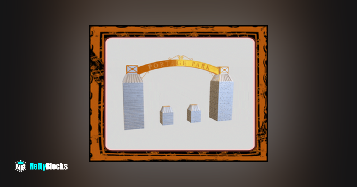 Pillars of Portage #3 | NeftyBlocks | The #1 Trade to Earn NFT Marketplace on WAX