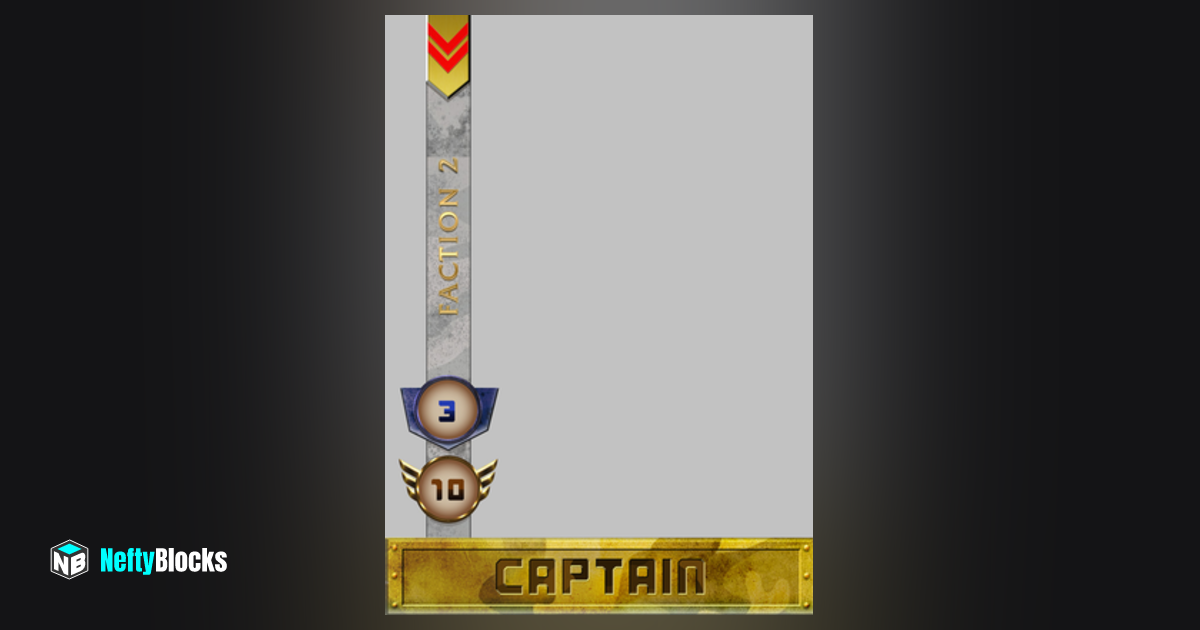 Captain | Faction 2 #10 | NeftyBlocks | The #1 Trade to Earn NFT ...