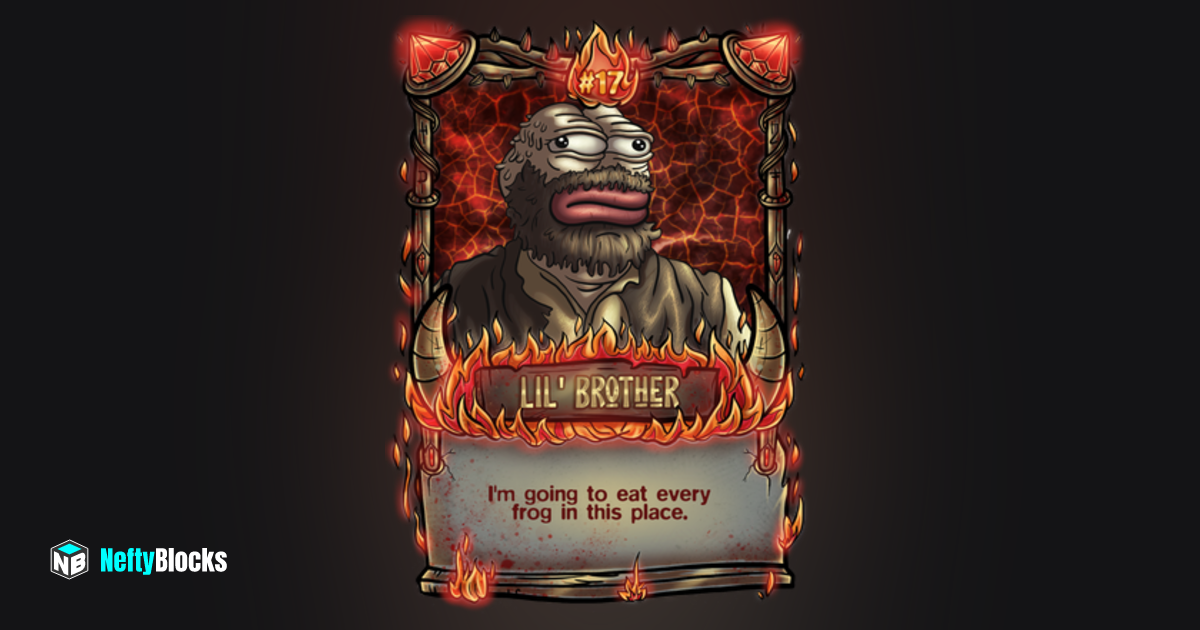 Lil' Brother | NeftyBlocks | The #1 Trade to Earn NFT Marketplace on WAX