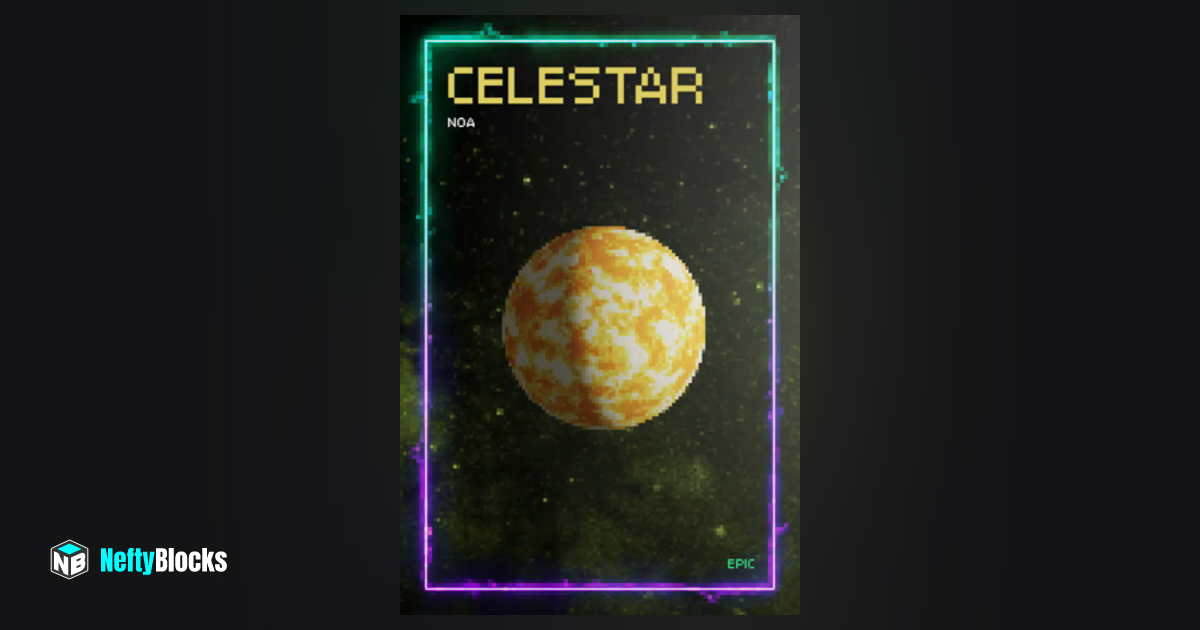 Celestar #41 | NeftyBlocks | The #1 Trade to Earn NFT Marketplace on WAX