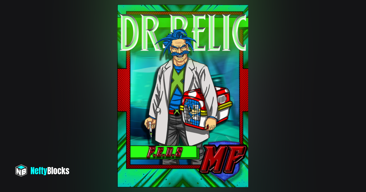 Dr. Relic #195 | NeftyBlocks | The #1 Trade to Earn NFT Marketplace on WAX