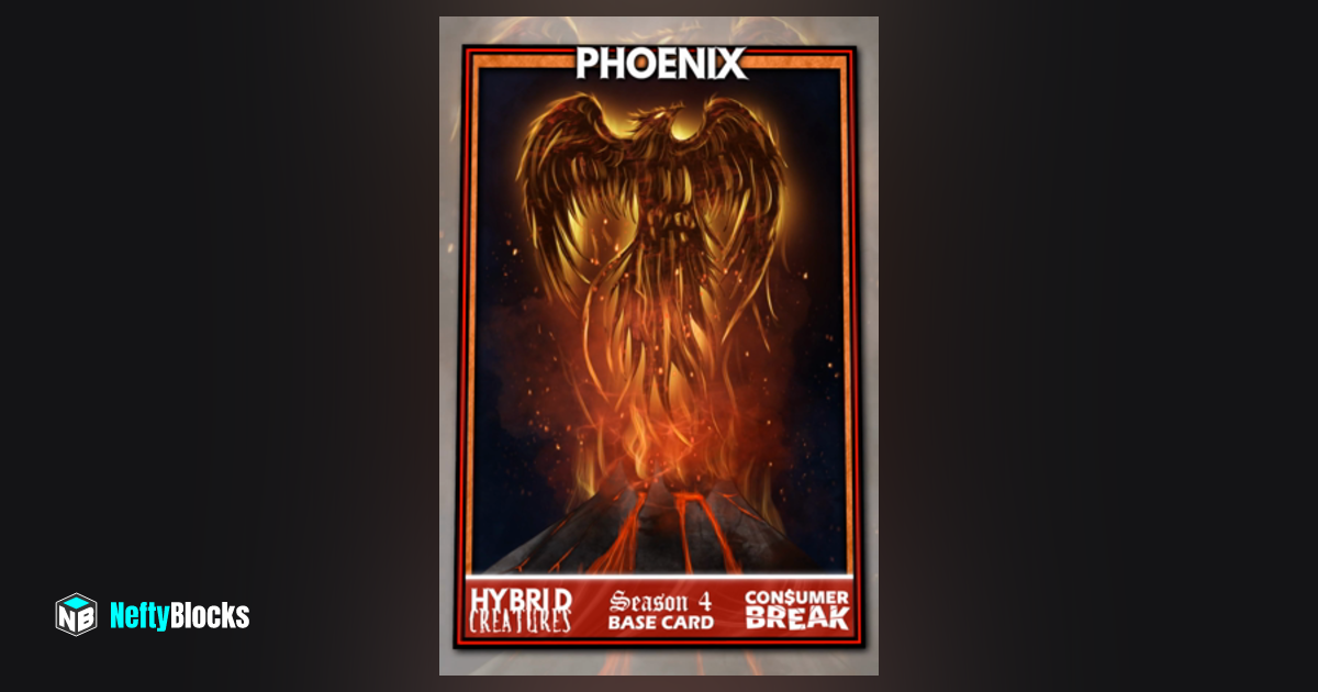 Phoenix: Base Card #353 | NeftyBlocks | The #1 Trade to Earn NFT Marketplace on WAX