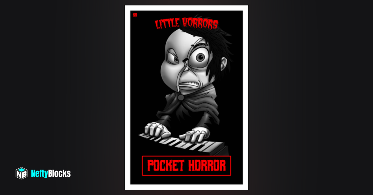 Pocket Horror | NeftyBlocks | The #1 Trade to Earn NFT Marketplace on WAX
