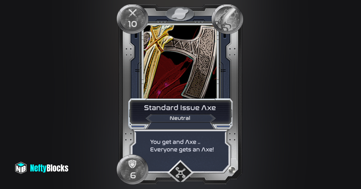 Standard Issue Axe #263810 | NeftyBlocks | The #1 Trade to Earn NFT ...