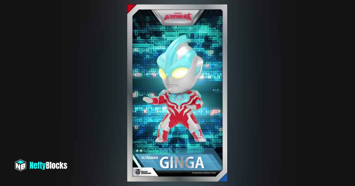 Ultraman Ginga Ready Stance | NeftyBlocks | The #1 Trade to Earn NFT ...