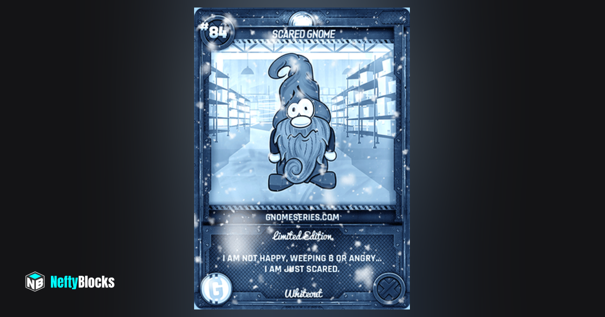 Scared Gnome | Whiteout | NeftyBlocks | The #1 Trade to Earn NFT ...