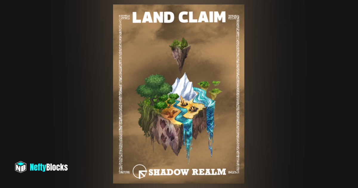 shadow realm land claim #15565 | NeftyBlocks | The #1 Trade to Earn NFT ...
