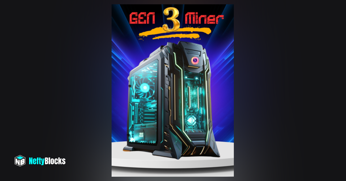 Gen 3 Miner #209 | NeftyBlocks | The #1 Trade to Earn NFT Marketplace ...