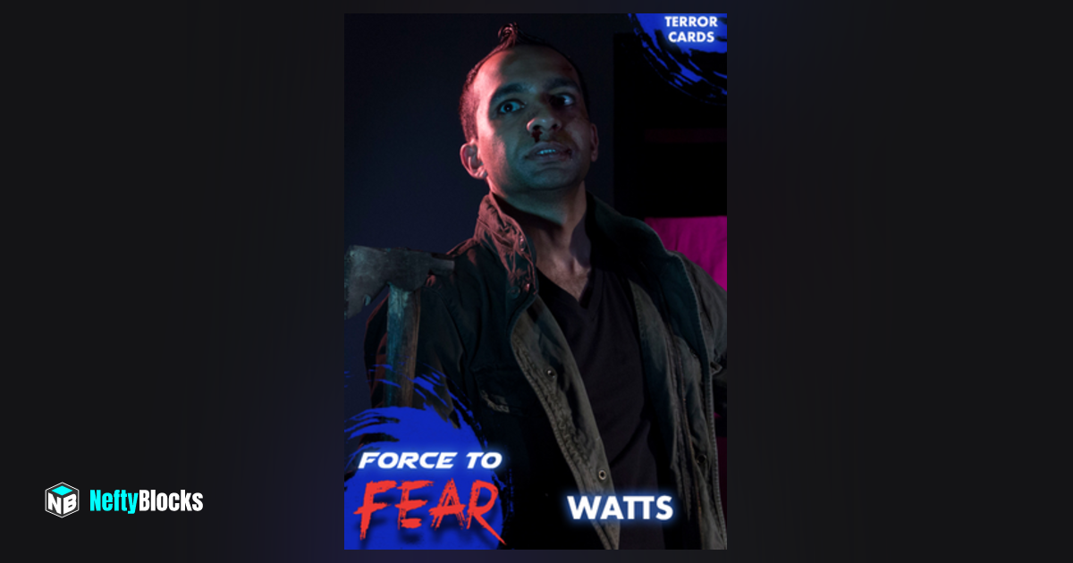 Force To Fear Character Watts #6 | NeftyBlocks | The #1 Trade to Earn ...