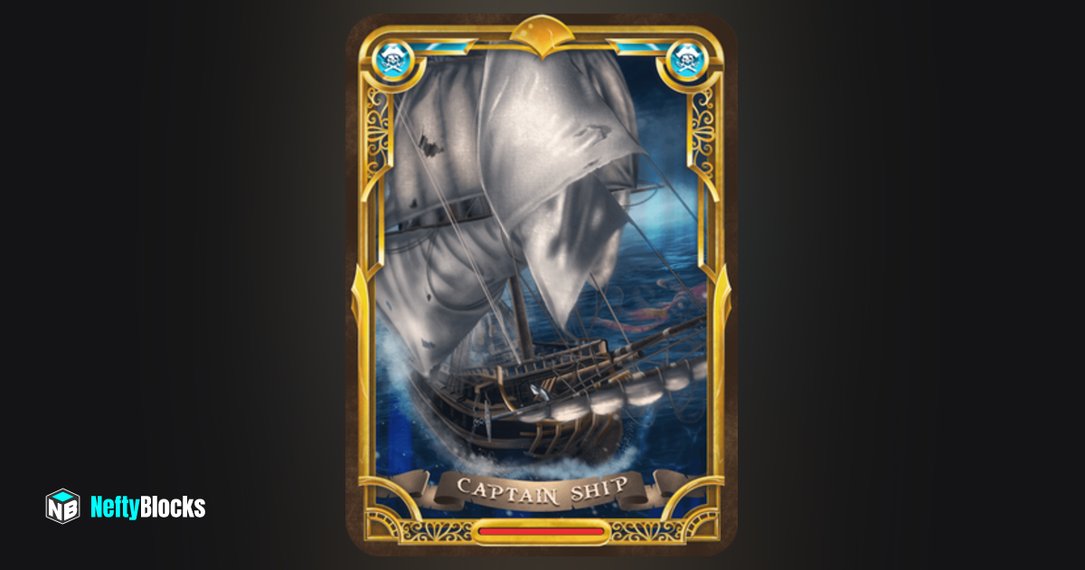 Captain Ship lvl9 | NeftyBlocks | The #1 Trade to Earn NFT Marketplace ...