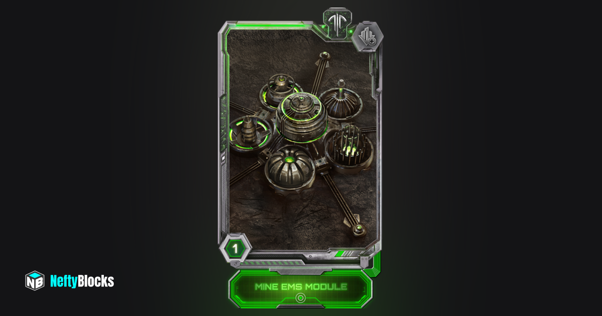 Mine EMS Module | NeftyBlocks | The #1 Trade to Earn NFT Marketplace on WAX