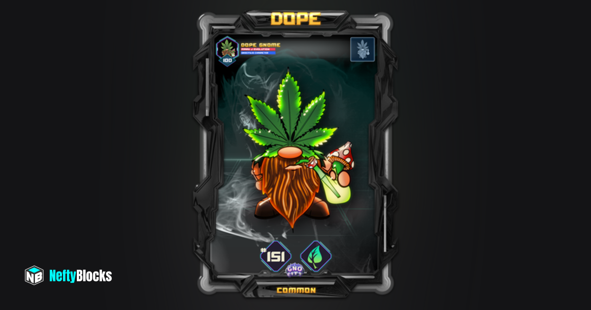 Dope Gnome #158 | NeftyBlocks | The #1 Trade to Earn NFT Marketplace on WAX