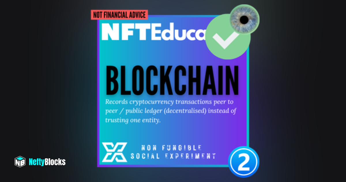 NFT Education 2 Blockchain - LEARNT #271 | NeftyBlocks | The #1 Trade ...
