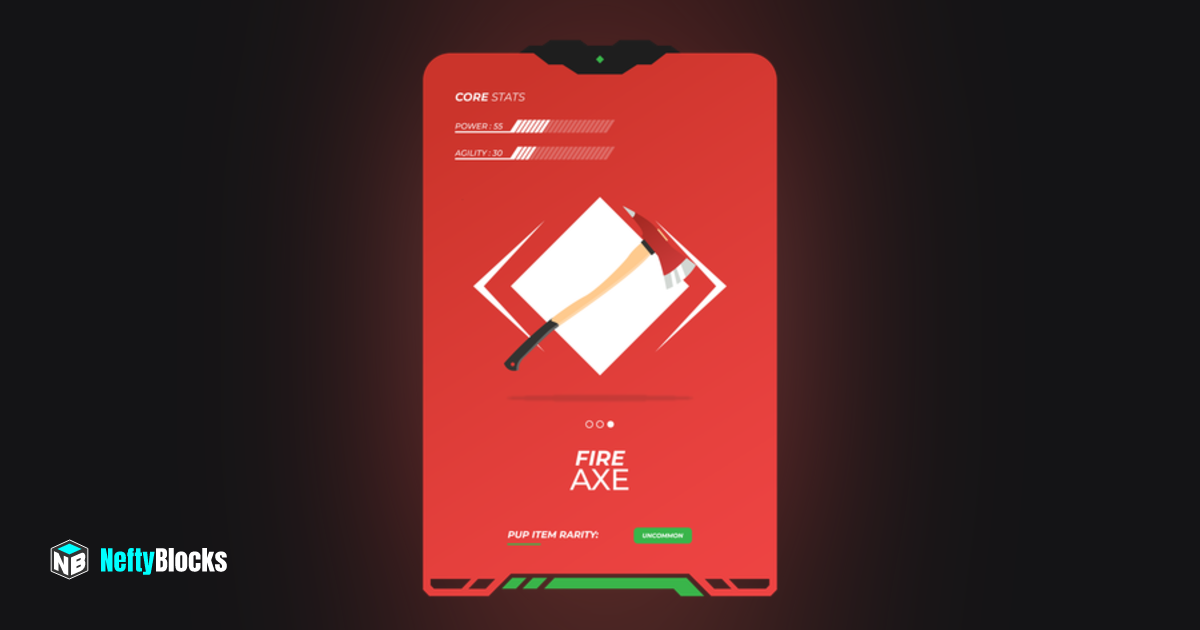 Fire Axe | NeftyBlocks | The #1 Trade to Earn NFT Marketplace on WAX