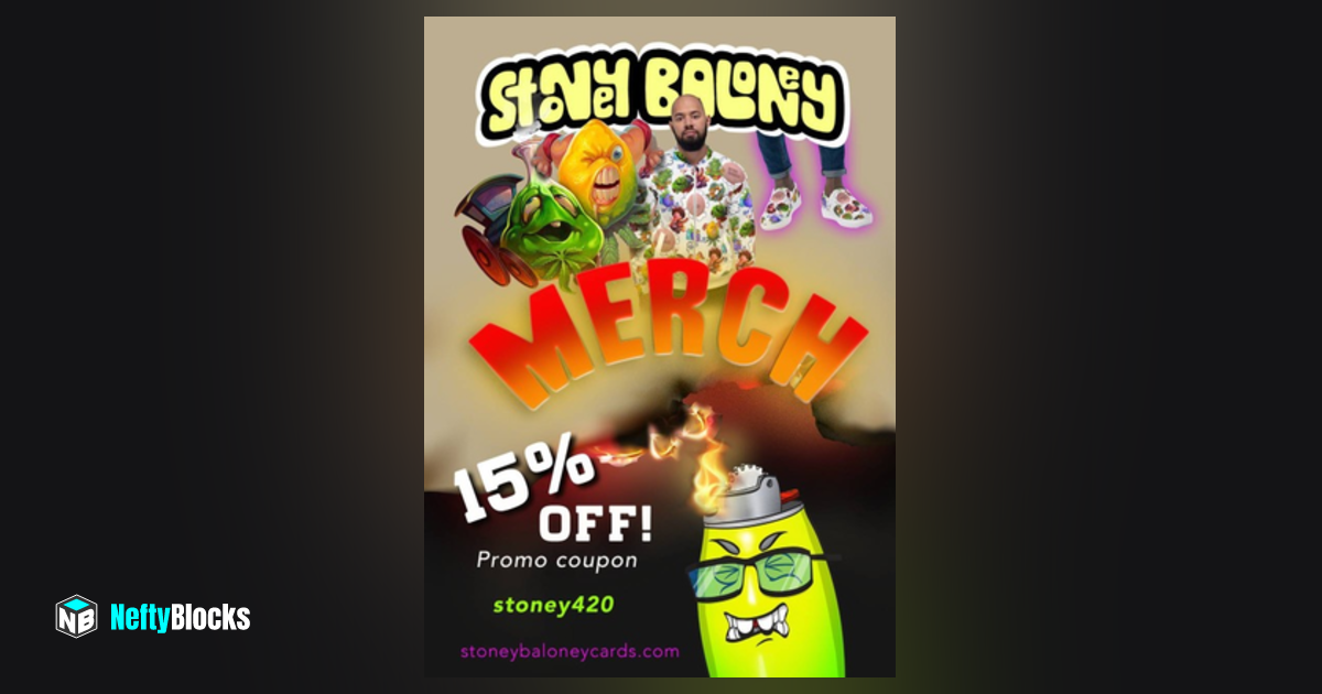 Stoney Merch, Man ! #165 | NeftyBlocks | The #1 Trade to Earn NFT ...