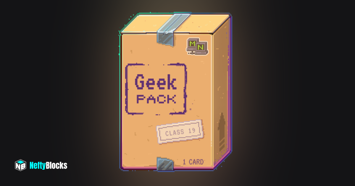 Geek pack 19 #333 | NeftyBlocks | The #1 Trade to Earn NFT Marketplace ...