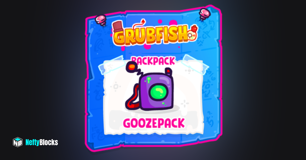 GOOZEpack - Grubfish Backpack #45 | NeftyBlocks | The #1 Trade to Earn ...