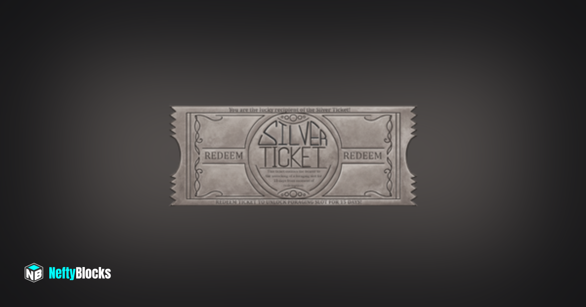 Foraging Slot Silver Ticket #31 | NeftyBlocks | The #1 Trade to Earn ...