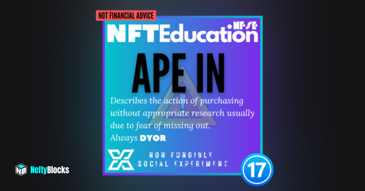 NFT Education 17 Ape In #174 | NeftyBlocks | The #1 Trade to Earn NFT Marketplace on WAX