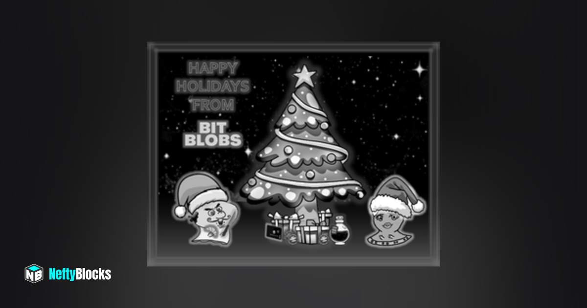 Happy Holidays from Bit Blobs Black & White #64 | NeftyBlocks | The #1 Trade to Earn NFT ...
