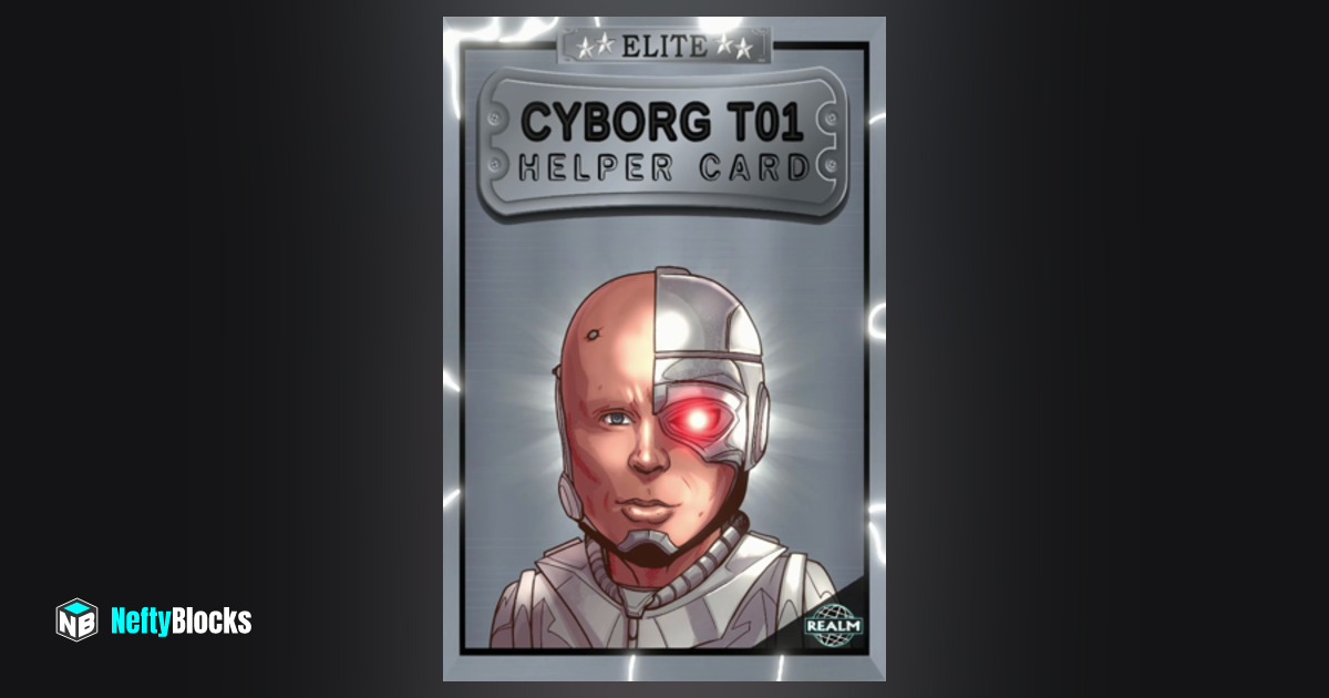 Cyborg T01 | NeftyBlocks | The #1 Trade to Earn NFT Marketplace on WAX