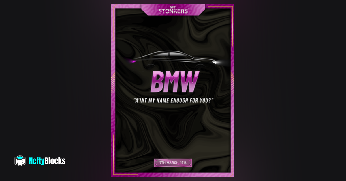 Stonk BMW #61 | NeftyBlocks | The #1 Trade to Earn NFT Marketplace on WAX