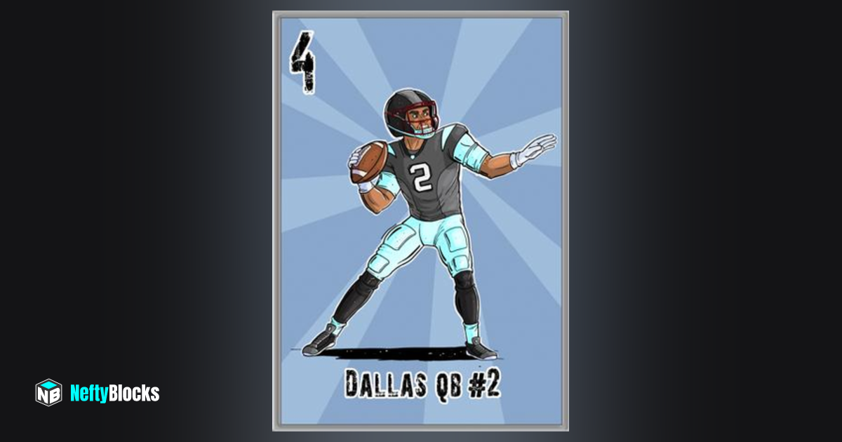 Dallas QB #2 #300 | NeftyBlocks | The #1 Trade to Earn NFT Marketplace ...