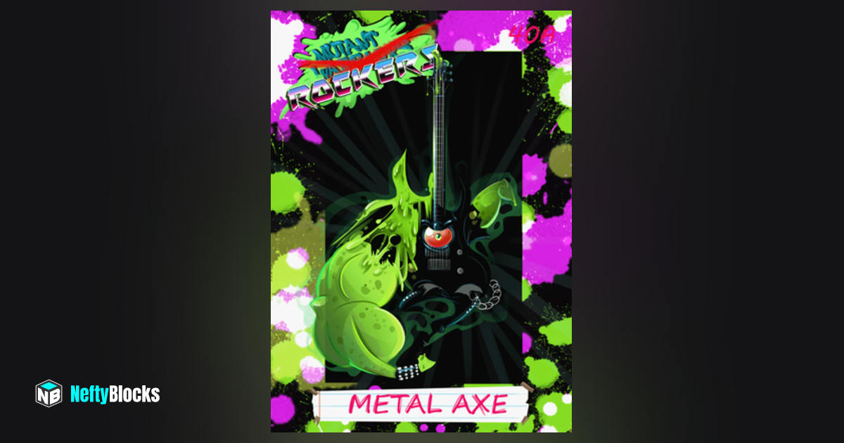 Metal Axe #265 | NeftyBlocks | The #1 Trade to Earn NFT Marketplace on WAX