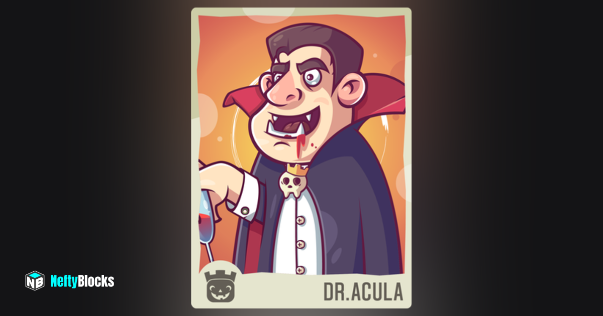Dr. Acula #18 | NeftyBlocks | The #1 Trade to Earn NFT Marketplace on WAX