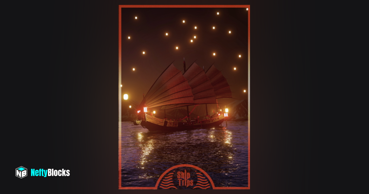 Chinese ship #10 | NeftyBlocks | The #1 Trade to Earn NFT Marketplace ...