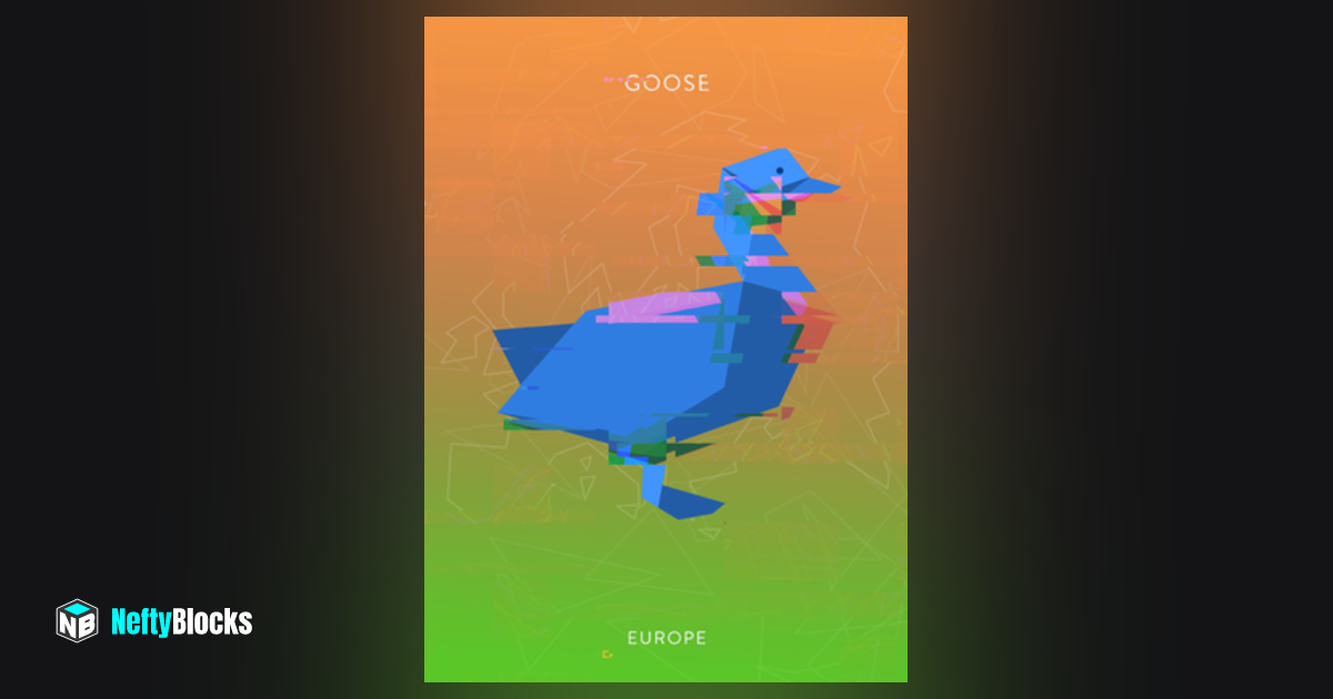 Goose #4 | NeftyBlocks | The #1 Trade to Earn NFT Marketplace on WAX