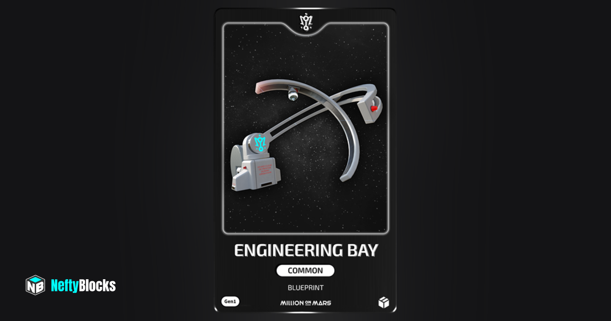 Common Engineering Bay #461 | NeftyBlocks | The #1 Trade to Earn NFT ...