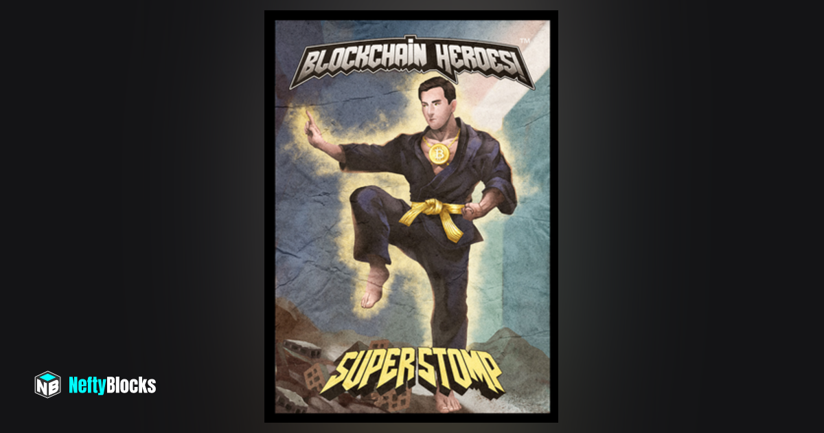 Super Stomp | NeftyBlocks | The #1 Trade to Earn NFT Marketplace on WAX
