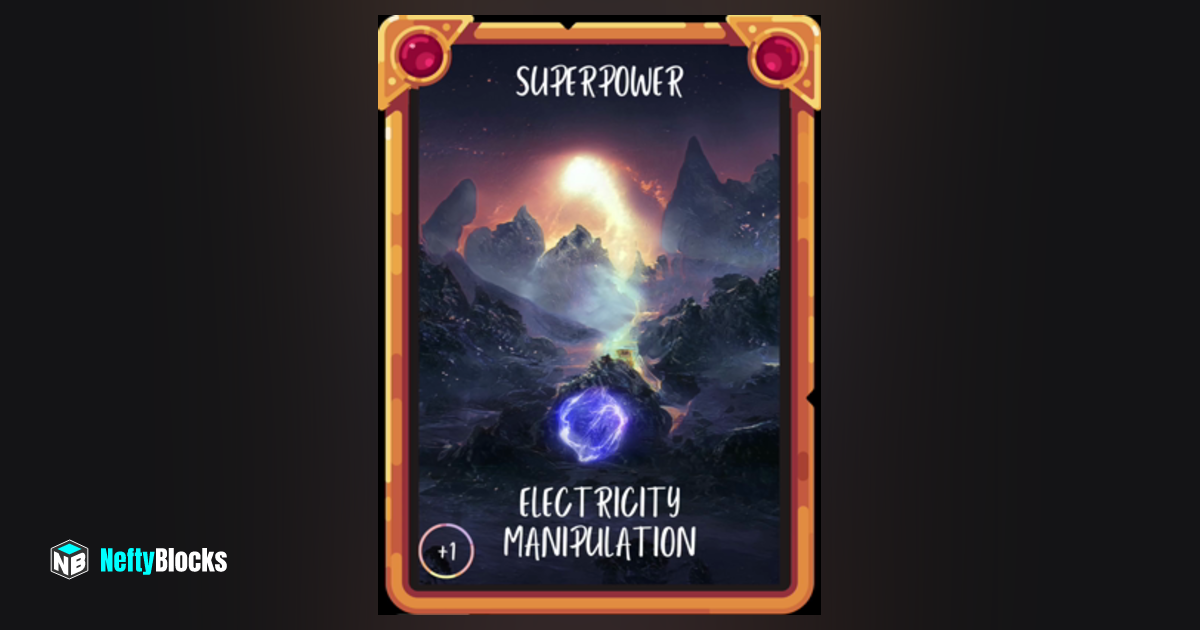 Superpower - Electricity Manipulation #295 | NeftyBlocks | The #1 Trade ...