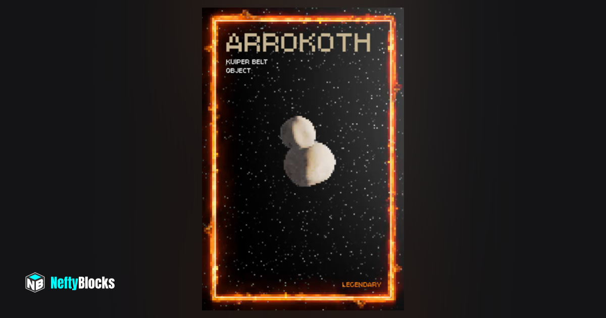 Arrokoth | NeftyBlocks | The #1 Trade to Earn NFT Marketplace on WAX