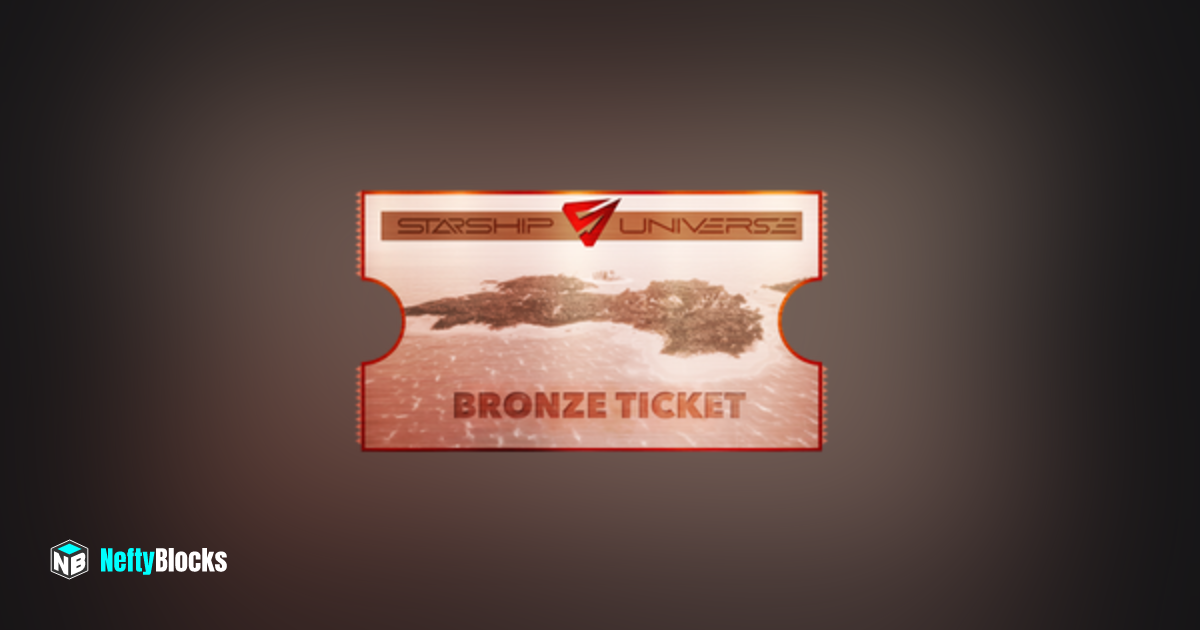 Bronze Ticket | NeftyBlocks | The #1 Trade to Earn NFT Marketplace on WAX