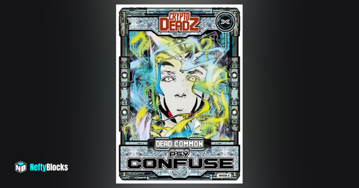 Psy Confuse #71 | NeftyBlocks | The #1 Trade to Earn NFT Marketplace on WAX