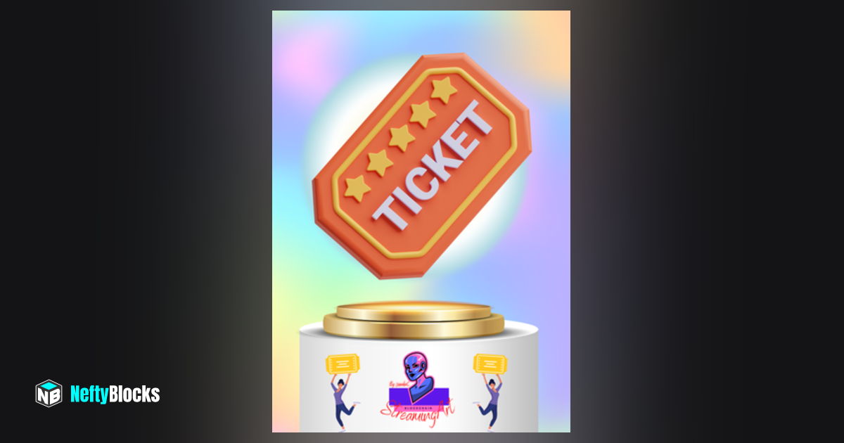 Stream Raffle Ticket #111 | NeftyBlocks | The #1 Trade to Earn NFT ...