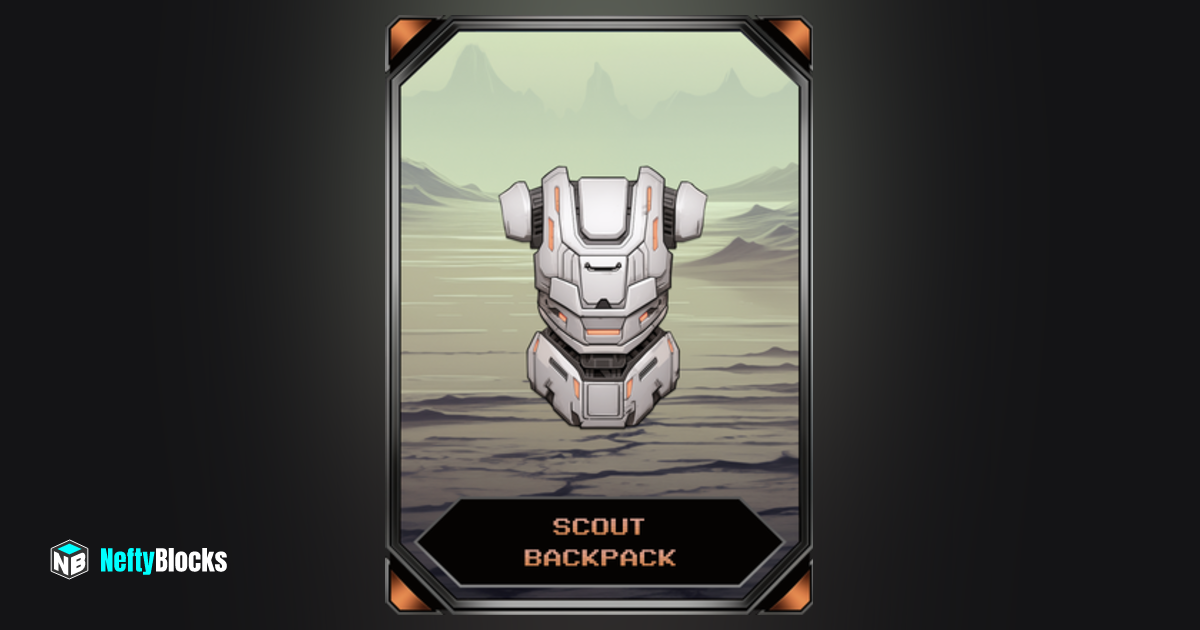 Scout Backpack | NeftyBlocks | The #1 Trade to Earn NFT Marketplace on WAX