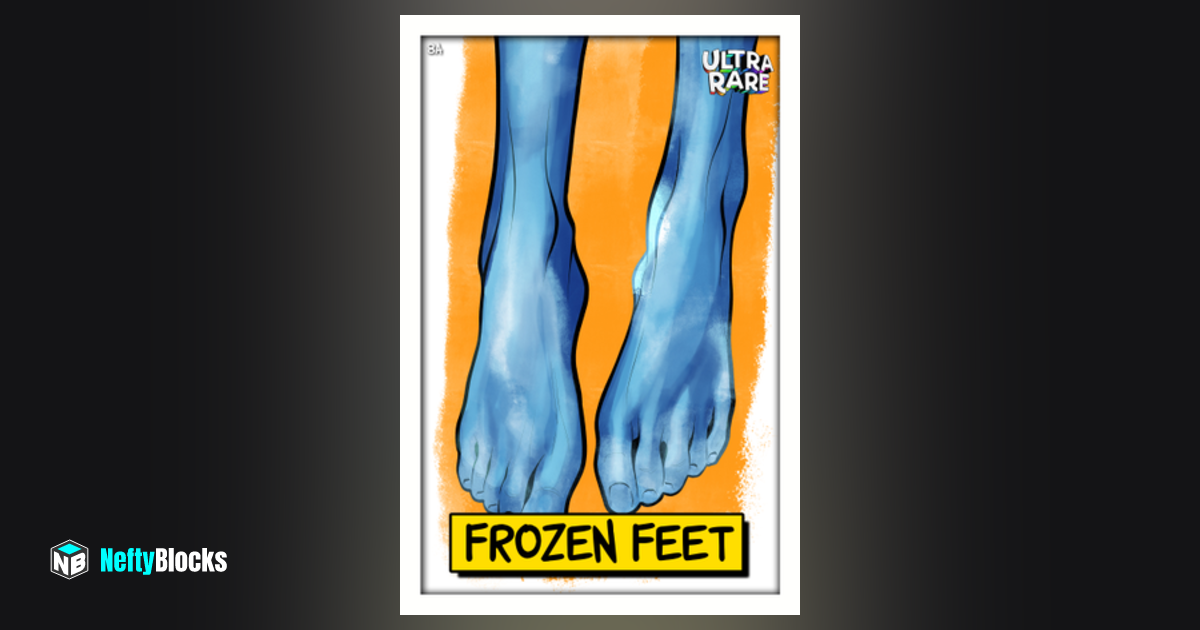 Frozen Feet | NeftyBlocks | The #1 Trade to Earn NFT Marketplace on WAX