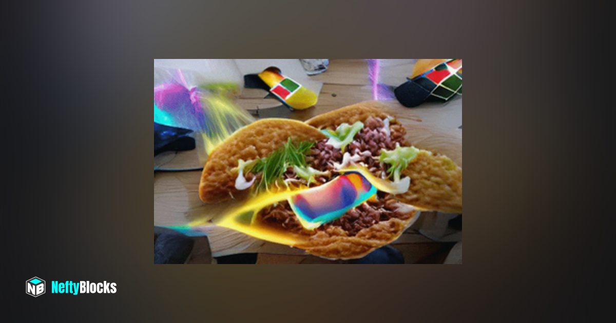 Something Taco #41 | NeftyBlocks | The #1 Trade to Earn NFT Marketplace ...