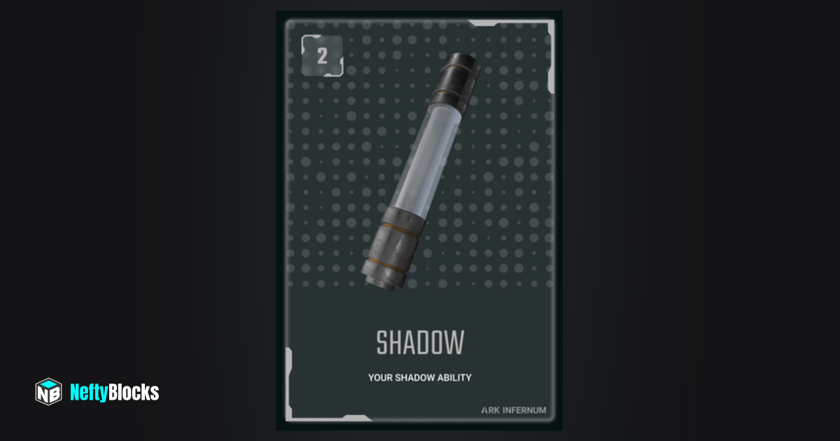 Shadow #38 | NeftyBlocks | The #1 Trade to Earn NFT Marketplace on WAX