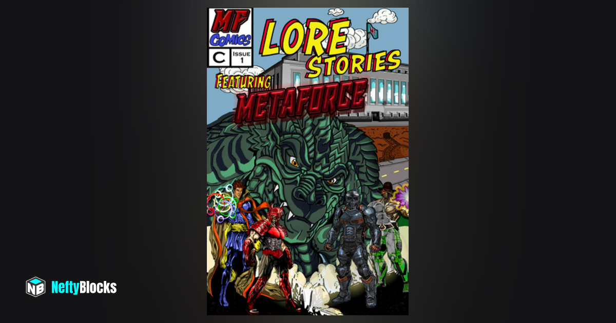 Lore Stories - MetaForce #1441 | NeftyBlocks | The #1 Trade to Earn NFT ...