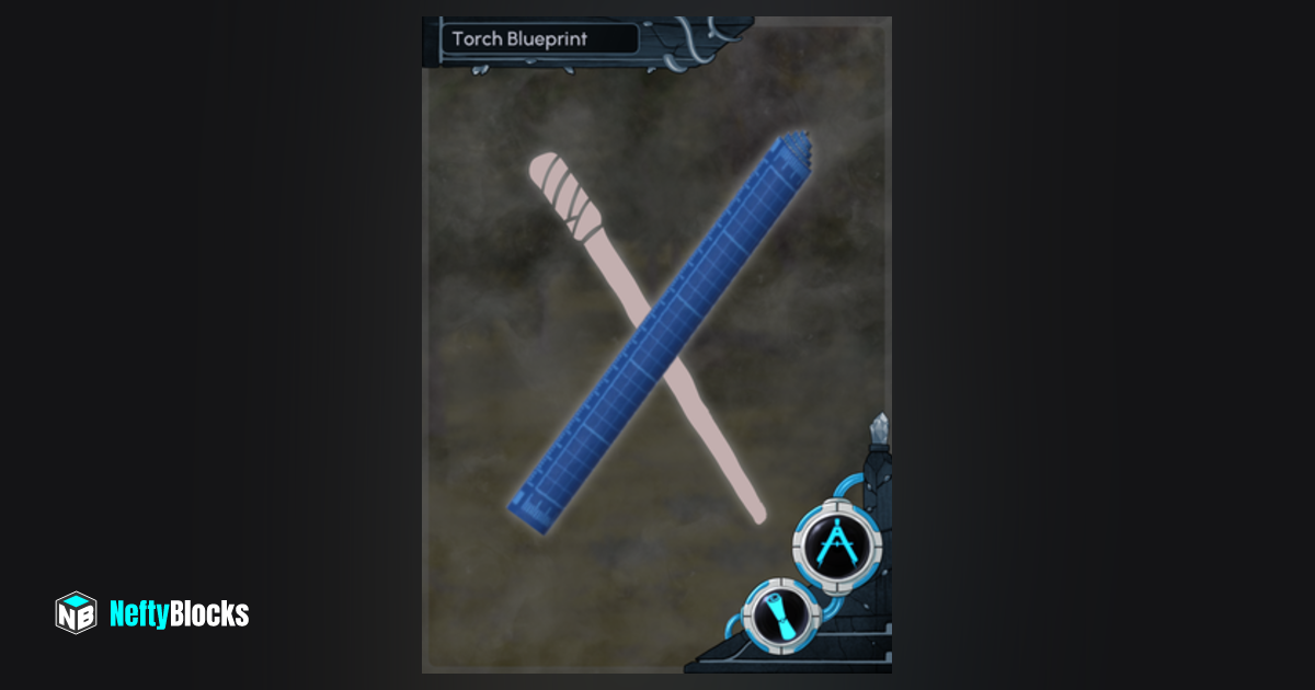 Torch Blueprint #28 | NeftyBlocks | The #1 Trade to Earn NFT ...