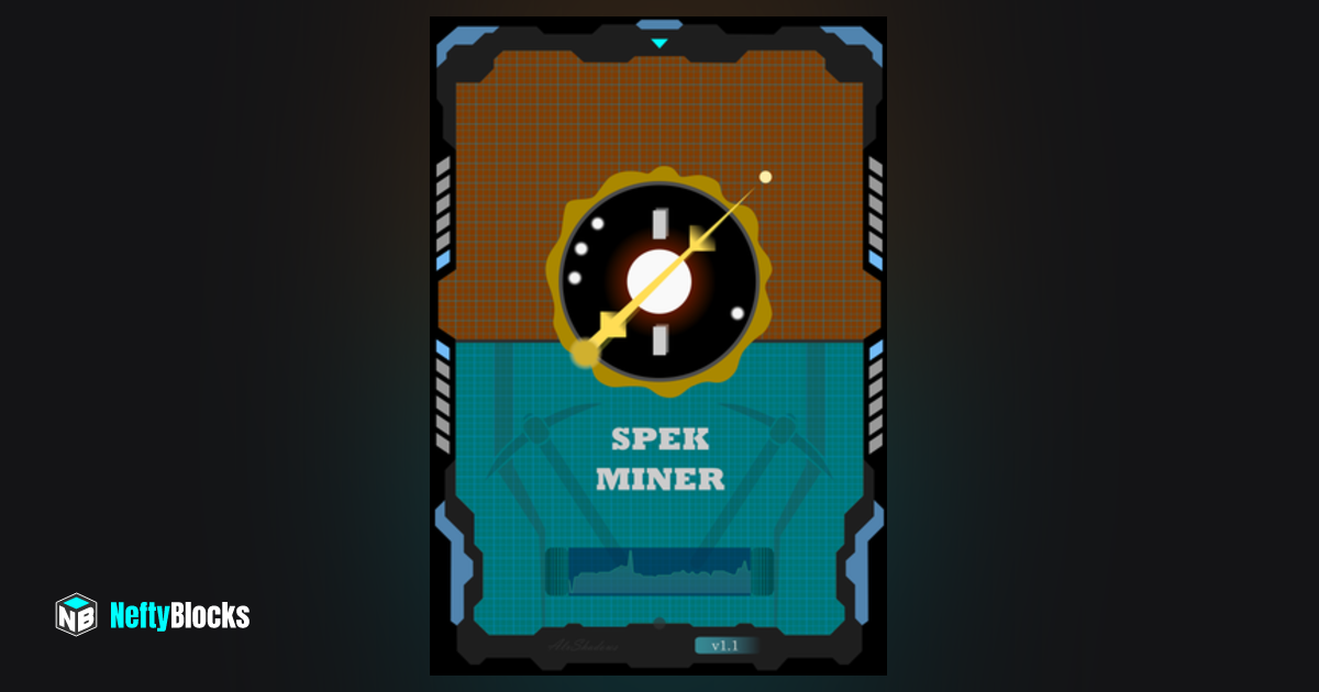 SPEK Mini Miner | NeftyBlocks | The #1 Trade to Earn NFT Marketplace on WAX
