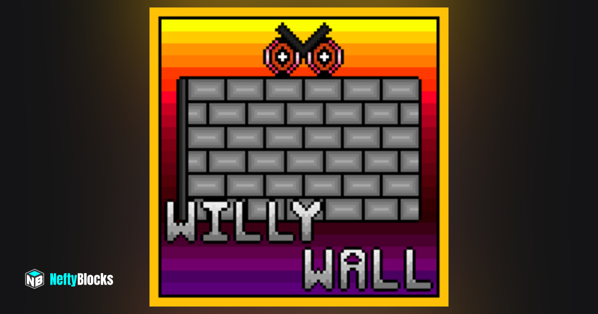 Willy Wall #25 | NeftyBlocks | The #1 Trade to Earn NFT Marketplace on WAX