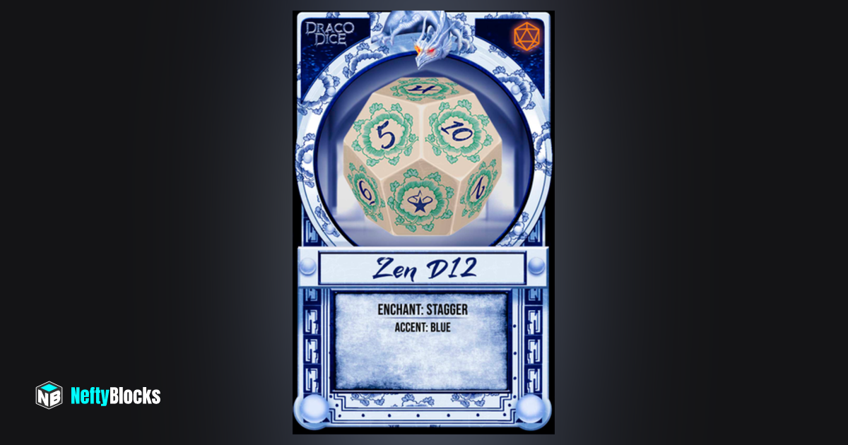 Zen D12 | NeftyBlocks | The #1 Trade to Earn NFT Marketplace on WAX