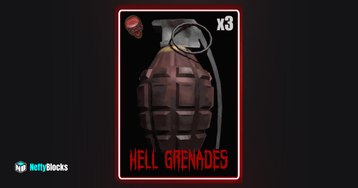 Hell Grenades Promo #84 | NeftyBlocks | The #1 Trade to Earn NFT Marketplace on WAX