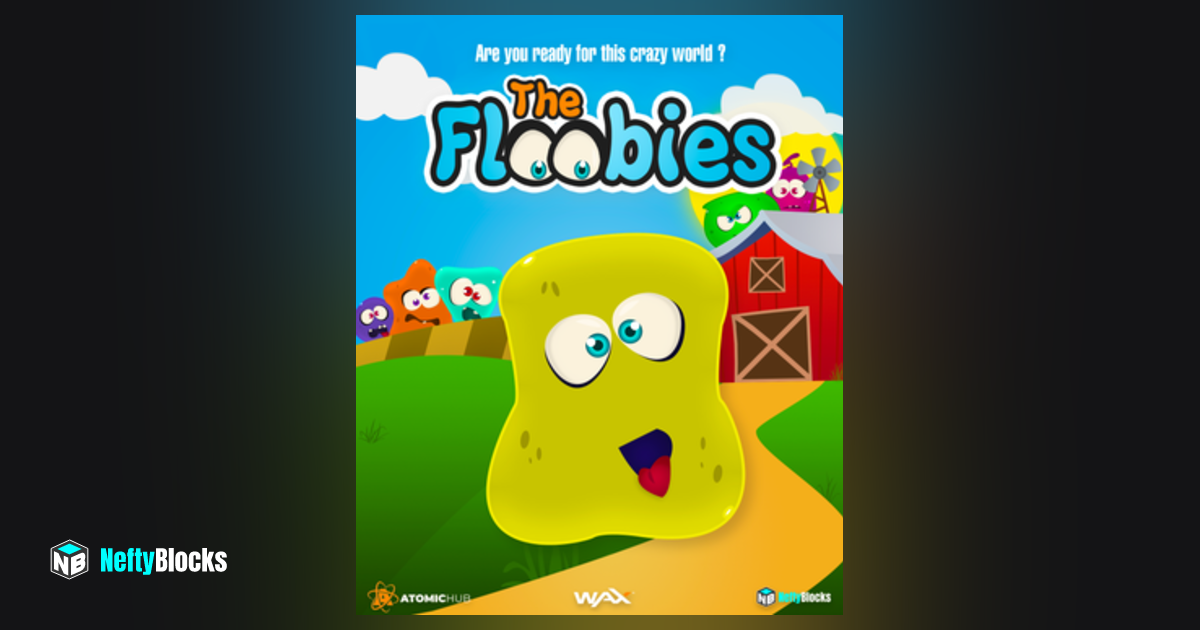 The Floobies promotional poster 3 #70 | NeftyBlocks | The #1 Trade to ...