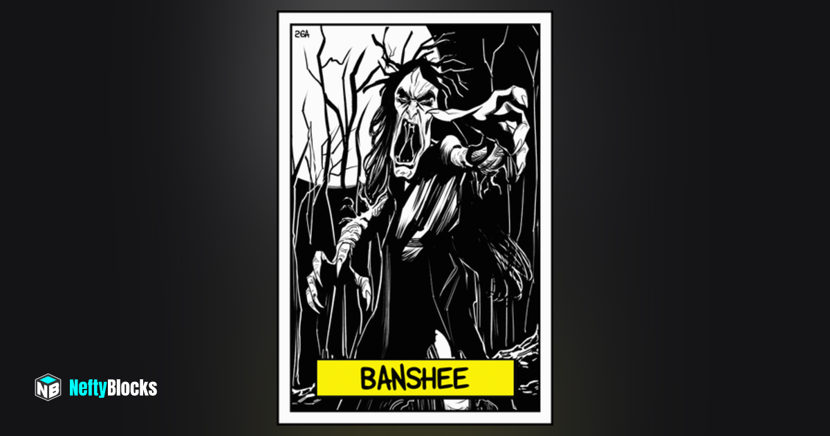 Banshee | NeftyBlocks | The #1 Trade to Earn NFT Marketplace on WAX